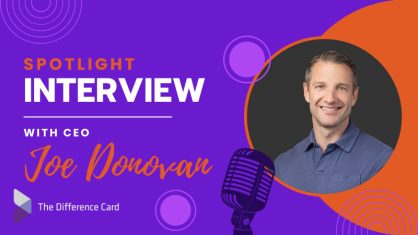 Interview with CEO, Joe Donovan | The Difference Card