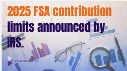 The IRS Announces 2025 FSA Limits | Increases in 2025