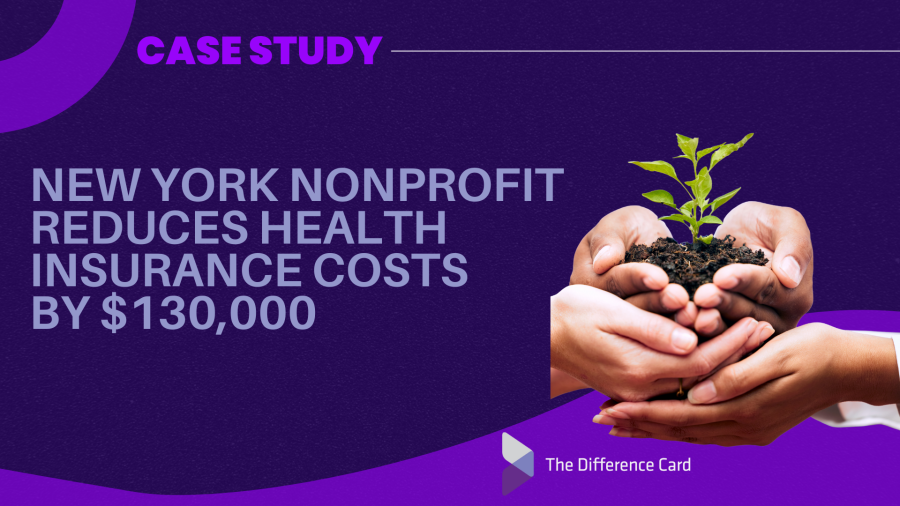 New York Nonprofit Reduces Health Insurance Costs by $130,000 ...